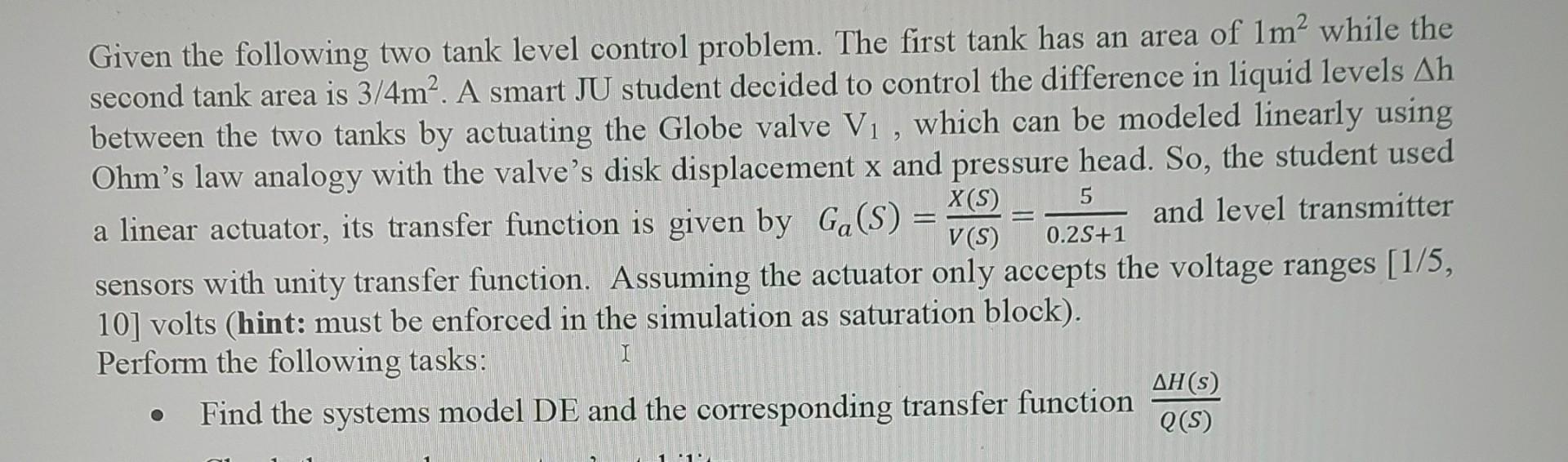 Solved 5 Given the following two tank level control problem. | Chegg.com