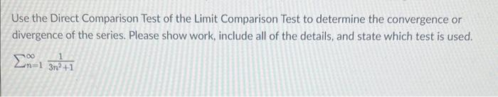 Solved Use the Direct Comparison Test of the Limit | Chegg.com