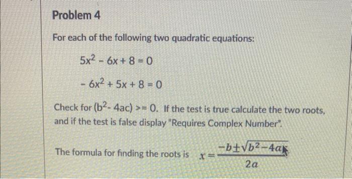 Solved For each of the following two quadratic equations: | Chegg.com