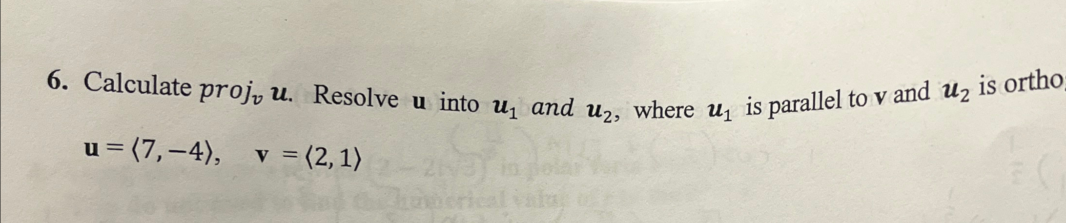 Solved Calculate projvu. ﻿Resolve u ﻿into u1 ﻿and u2, ﻿where | Chegg.com