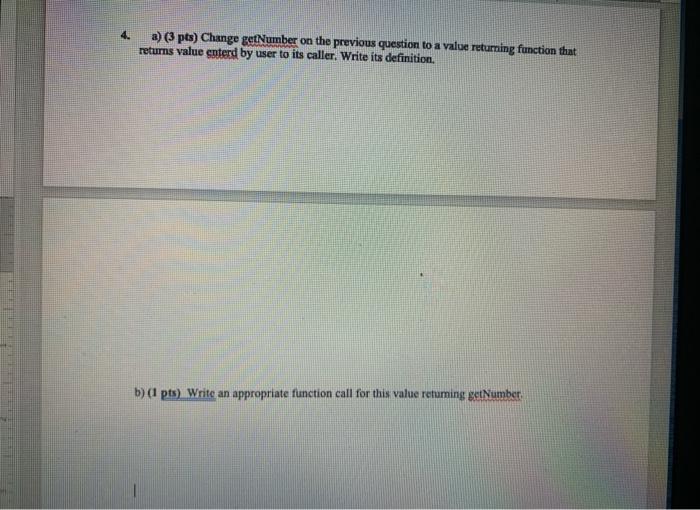 Solved 4. a) (3 pts) Change getNumber on the previous | Chegg.com