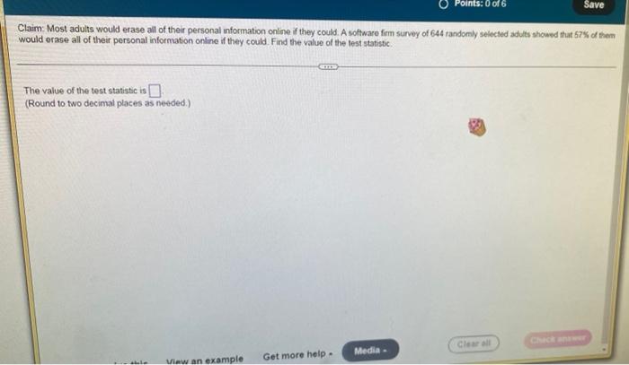 Solved The value of the test statistic is (Round to two | Chegg.com