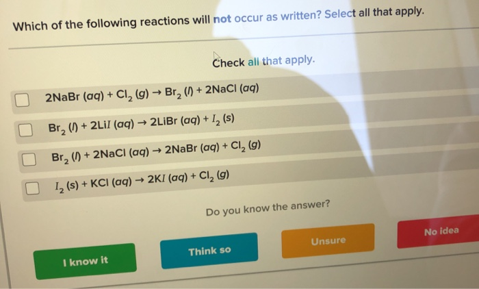 Solved Which of the following reactions will not occur as | Chegg.com