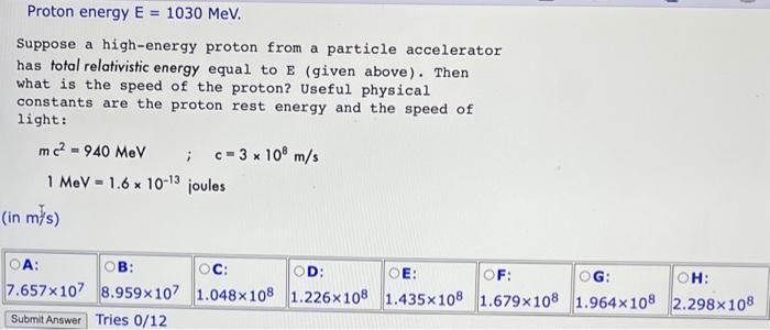 Solved Proton energy E=1030MeV. Suppose a high-energy proton | Chegg.com