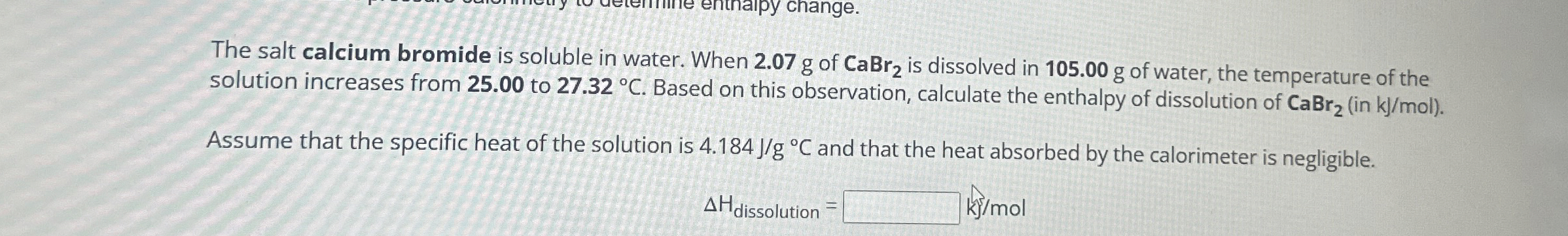 Solved The salt calcium bromide is soluble in water. When | Chegg.com