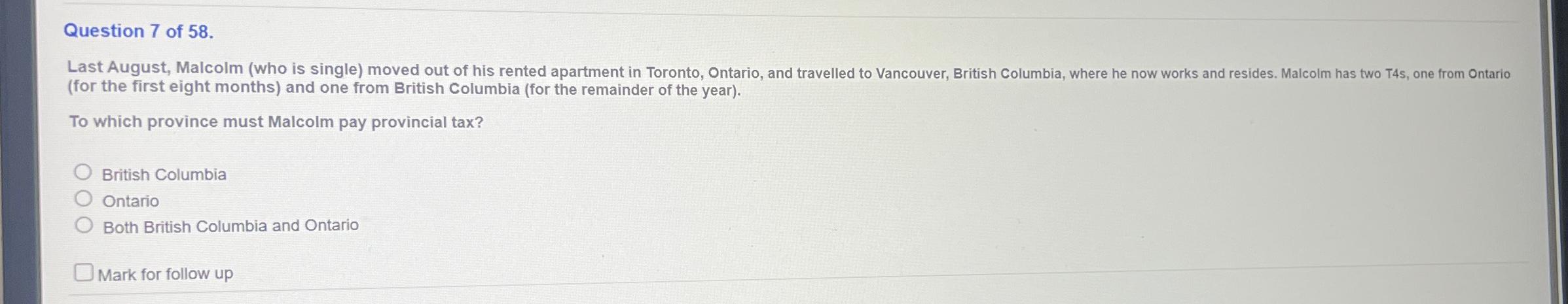 Solved Question 7 ﻿of 58.Last August, Malcolm (who is | Chegg.com