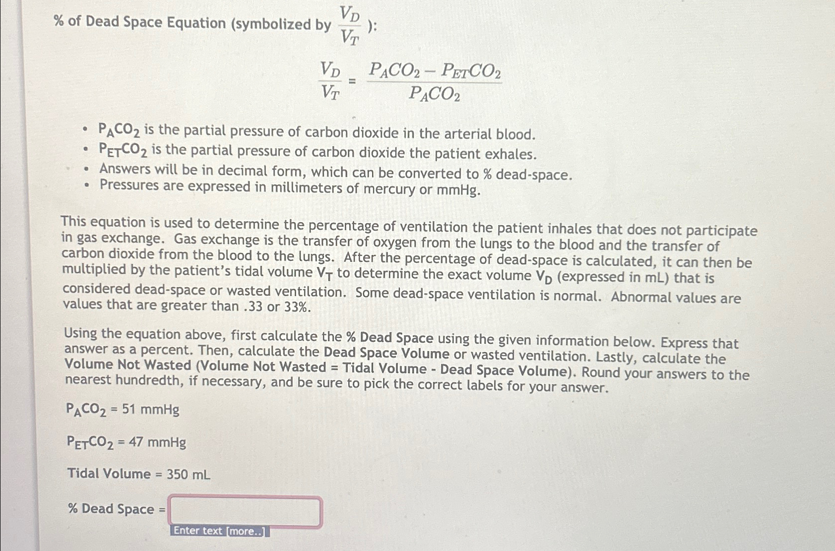 Solved % ﻿of Dead Space Equation (symbolized by | Chegg.com