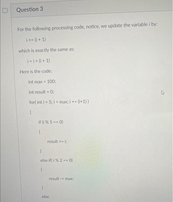 Solved For the following processing code, notice, we update | Chegg.com