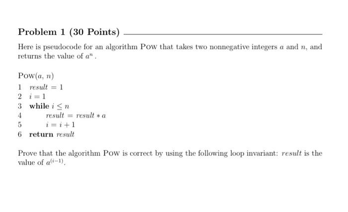 Solved Here Is Pseudocode For An Algorithm Pow That Takes