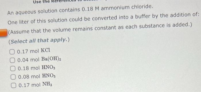 Solved An aqueous solution contains 0.18M ammonium chloride. | Chegg.com