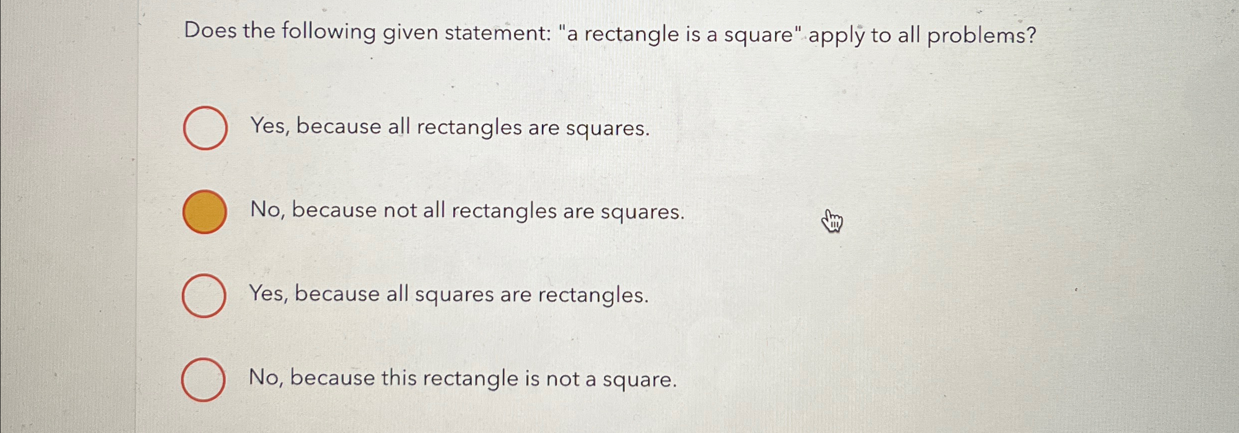 Solved Does the following given statement: "a rectangle is a | Chegg.com