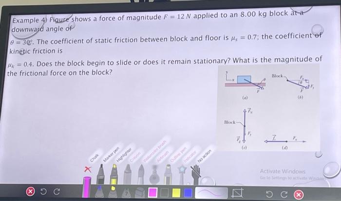 Solved Example 4) Figure shows a force of magnitude F=12 N | Chegg.com