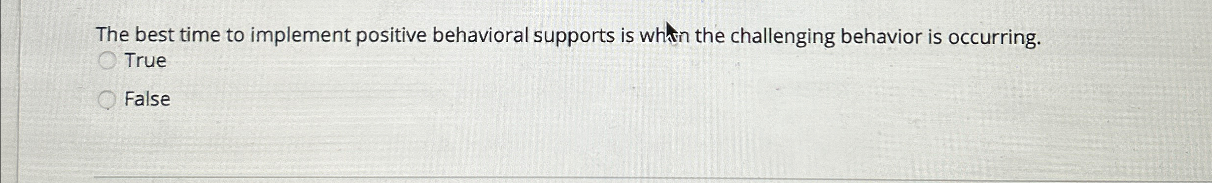 Solved The best time to implement positive behavioral | Chegg.com