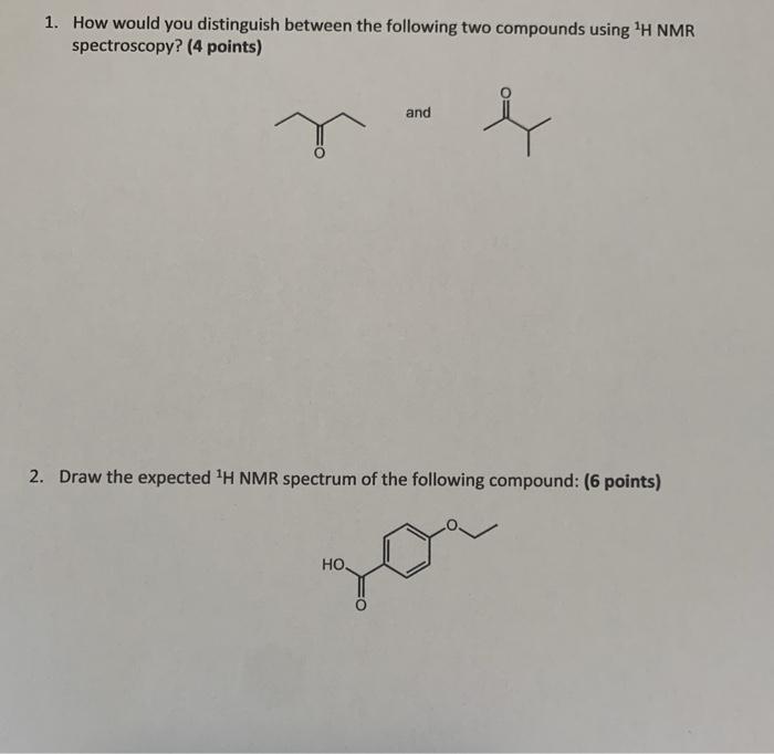 Solved 1. How would you distinguish between the following | Chegg.com