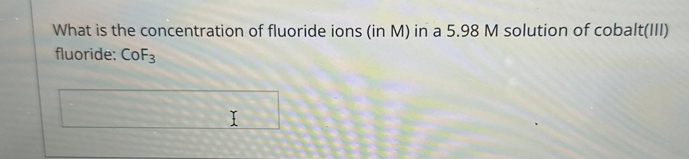 Solved What is the concentration of fluoride ions (in M ) | Chegg.com