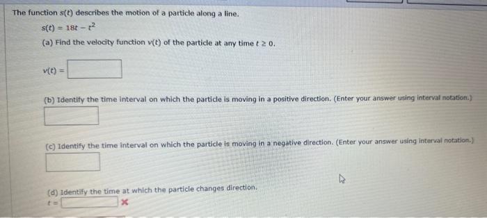 Solved The function s(t) describes the motion of a particle | Chegg.com