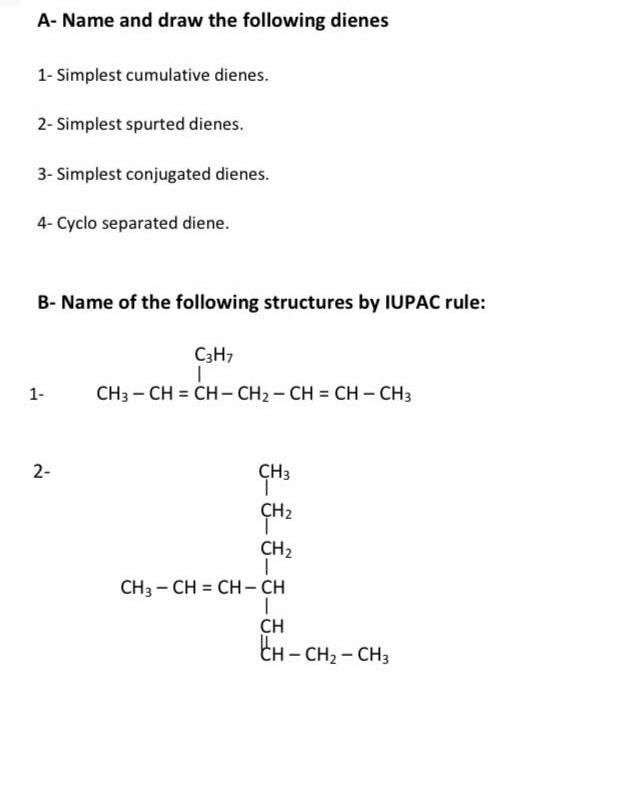 Solved A- Name and draw the following dienes 1- Simplest | Chegg.com