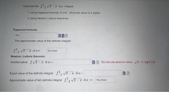 Solved Calculate the ∫−112−x d x integral 1. using trapezoid | Chegg.com