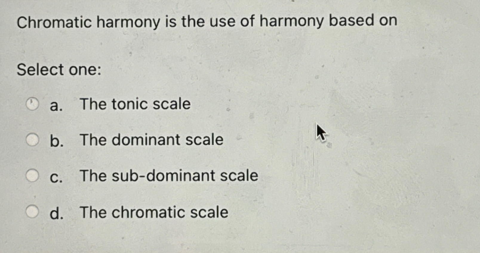 Solved Chromatic harmony is the use of harmony based | Chegg.com