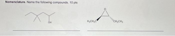 Solved Nomenclature. Name the following compounds. 10 pts | Chegg.com