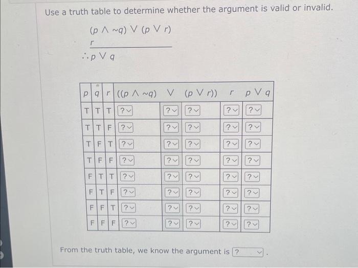 Solved Use a truth table to determine whether the argument | Chegg.com