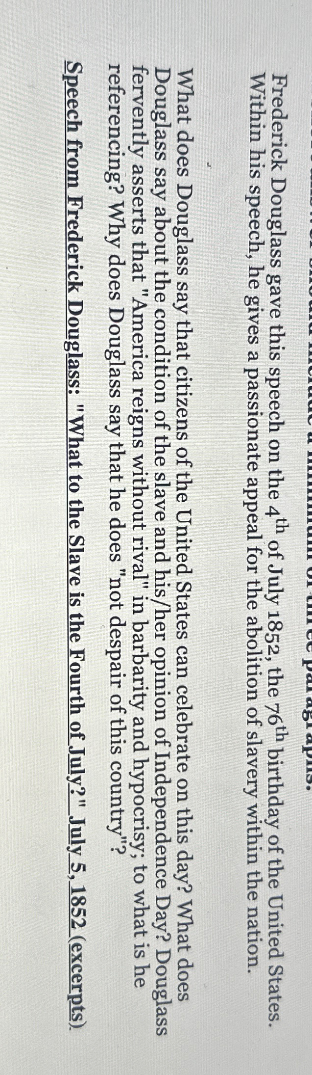 Solved Frederick Douglass gave this speech on the 4th ﻿of | Chegg.com