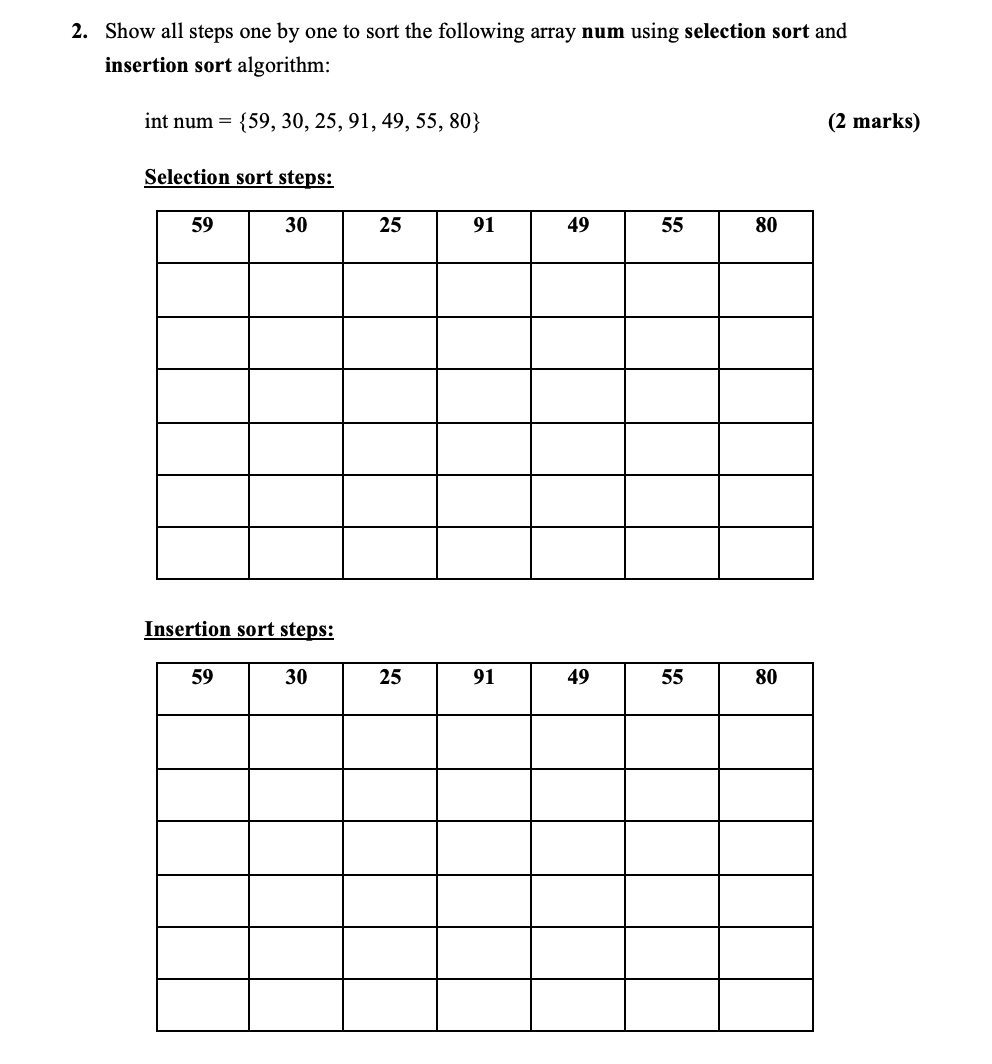 Solved Show all steps one by one to sort the following array | Chegg.com