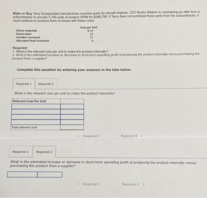 Solved Make or Buy Terry Incorporated manufactures machine | Chegg.com