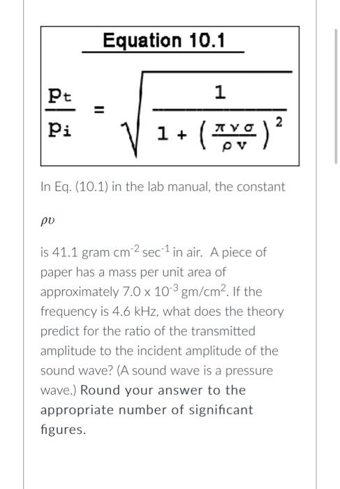 Solved In Eq. (10.1) in the lab manual, the constant ρv is | Chegg.com