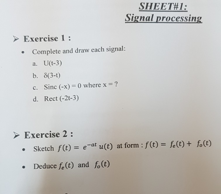 Solved SHEET#1: Signal processing → Exercise 1: Complete and | Chegg.com