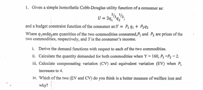 Solved Given a simple homothetic Cobb-Douglas utility | Chegg.com