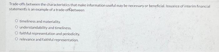 Solved Trade-offs between the characteristics that make | Chegg.com