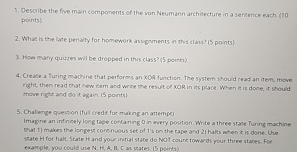 Solved Describe the five main components of the von Neumann | Chegg.com