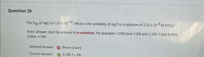Solved The Ksp Of Agcl Is 1 61×10−10 What Is The Solubility