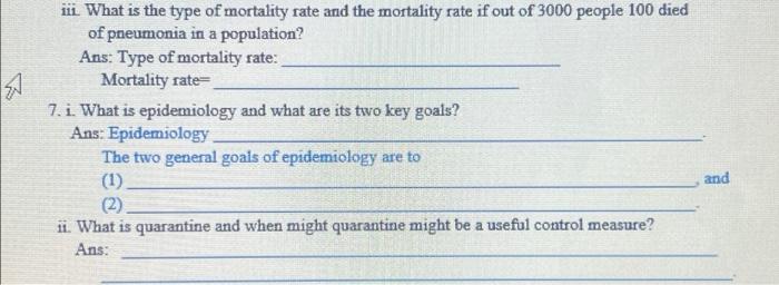 Solved ☆ iii. What is the type of mortality rate and the | Chegg.com