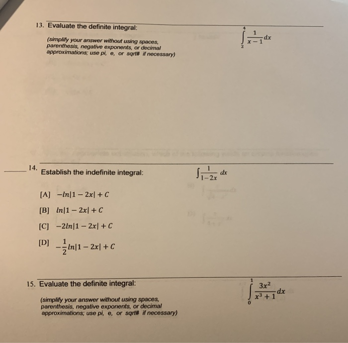Solved 13. Evaluate the definite integral: (simplify your | Chegg.com