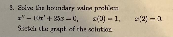 Solved 3. Solve the boundary value problem | Chegg.com