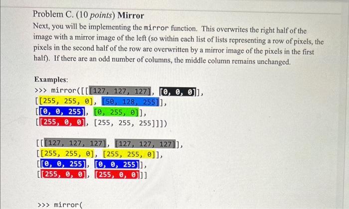 Solved Problem C. (10 points) Mirror Next, you will be | Chegg.com