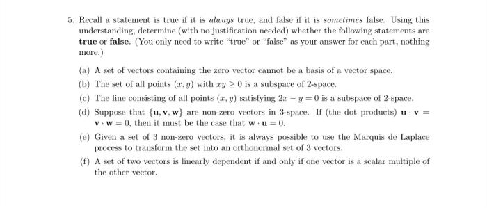 Solved 5. Recall a statement is true if it is always true, | Chegg.com