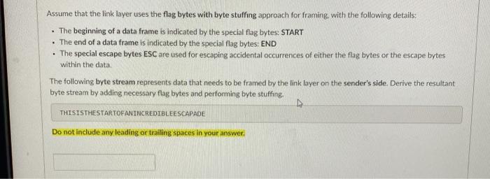Solved Assume That The Link Layer Uses The Flag Bytes With