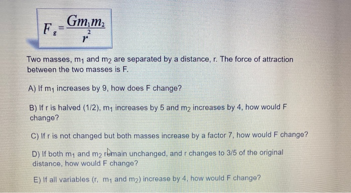 Solved F-Gm.m. 1 Two masses, m1 and m2 are separated by a | Chegg.com