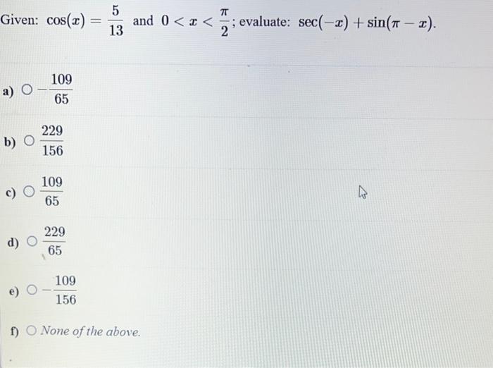 Solved Given: cos(x)=135 and 0 | Chegg.com