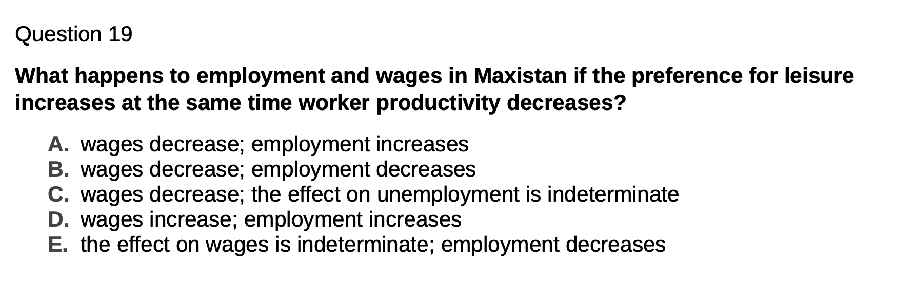 Solved Question 19What happens to employment and wages in | Chegg.com