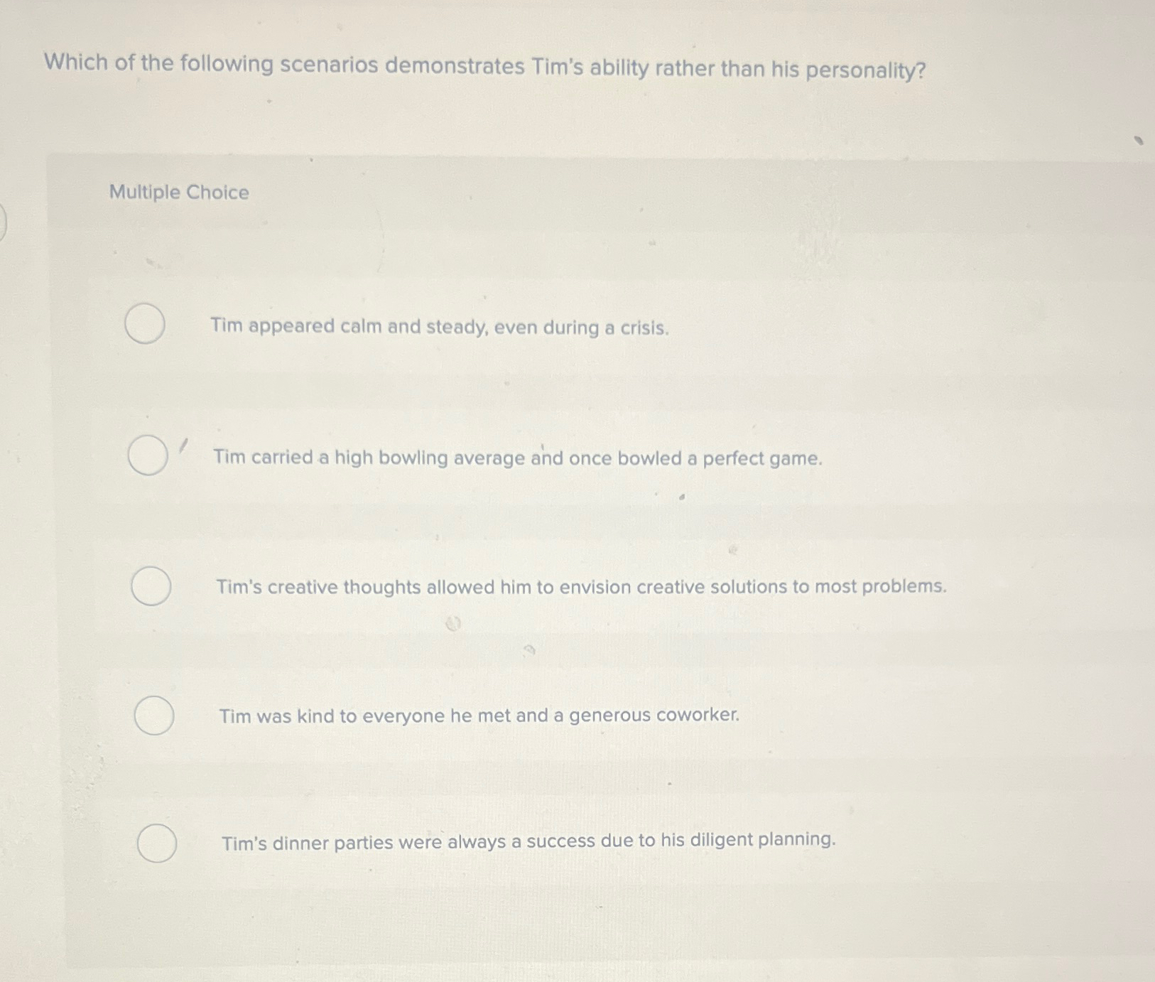 Solved Which of the following scenarios demonstrates Tim's | Chegg.com