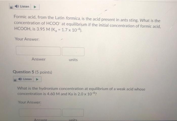Solved Listen Formic acid, from the Latin formica, is the | Chegg.com