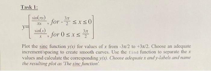 Solved Task 1: y=[πxsin(πx), for −23π≤x≤0xsin(x), for | Chegg.com