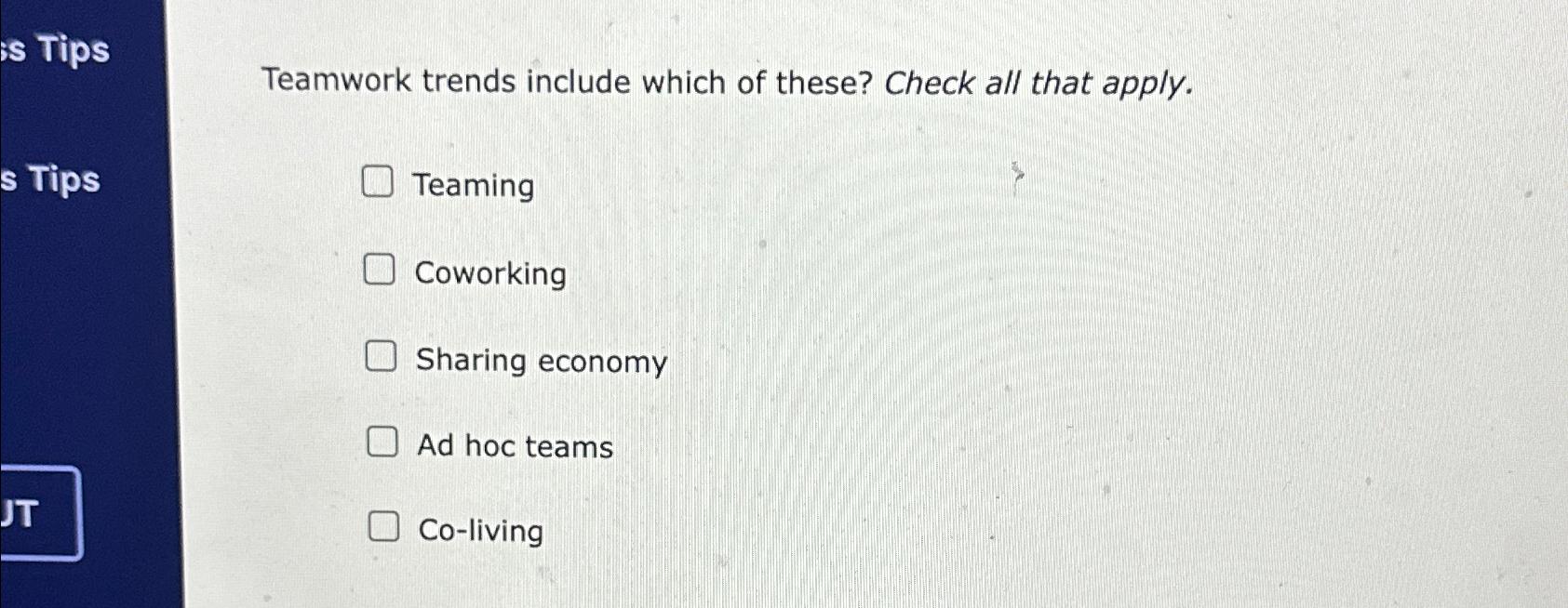 Solved Teamwork trends include which of these? Check all | Chegg.com