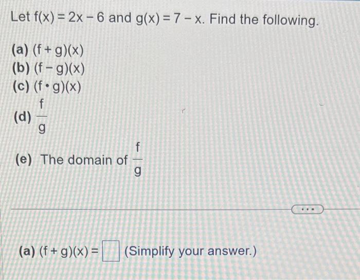 Solved Let f(x)=2x−6 and g(x)=7−x. Find the following (a) | Chegg.com
