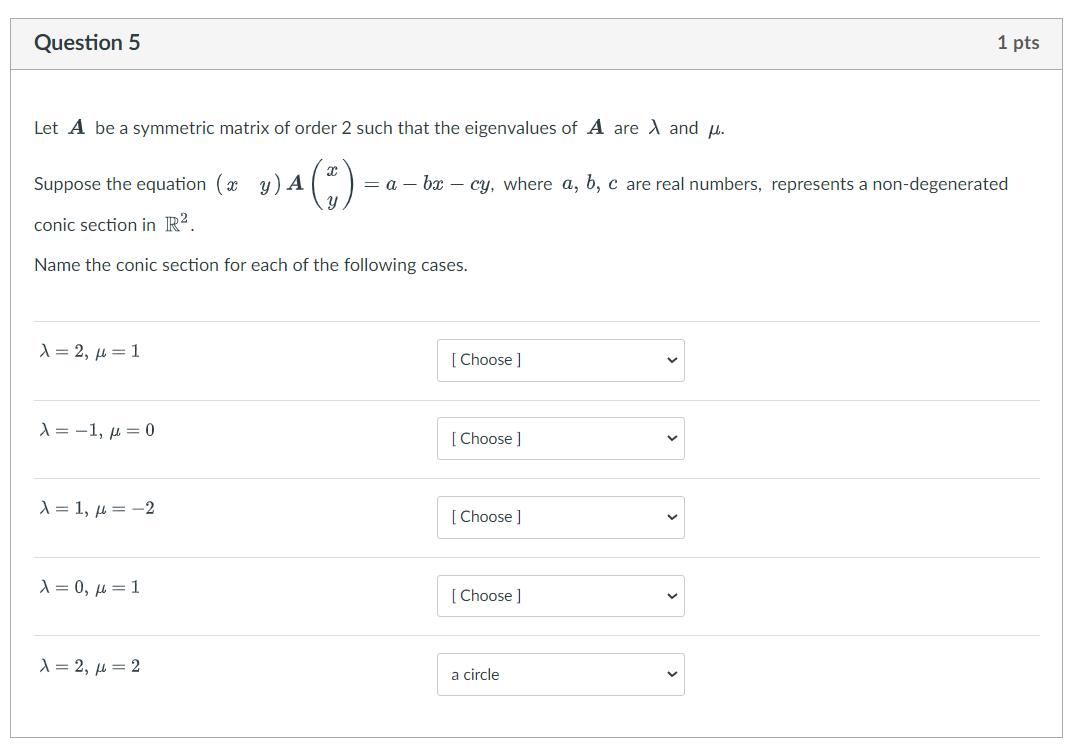 Solved Question 5Let A ﻿be a symmetric matrix of order 2 | Chegg.com