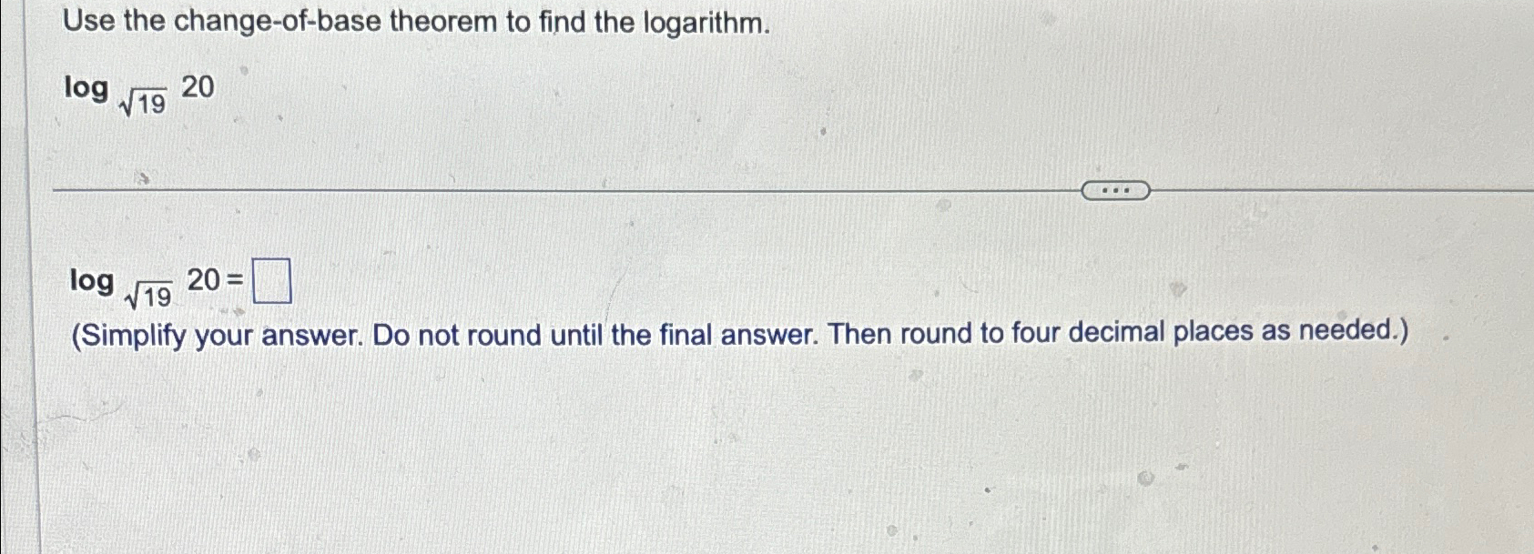 Solved Use the change-of-base theorem to find the | Chegg.com